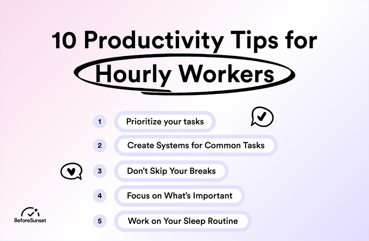 Productivity Tips for Hourly Workers